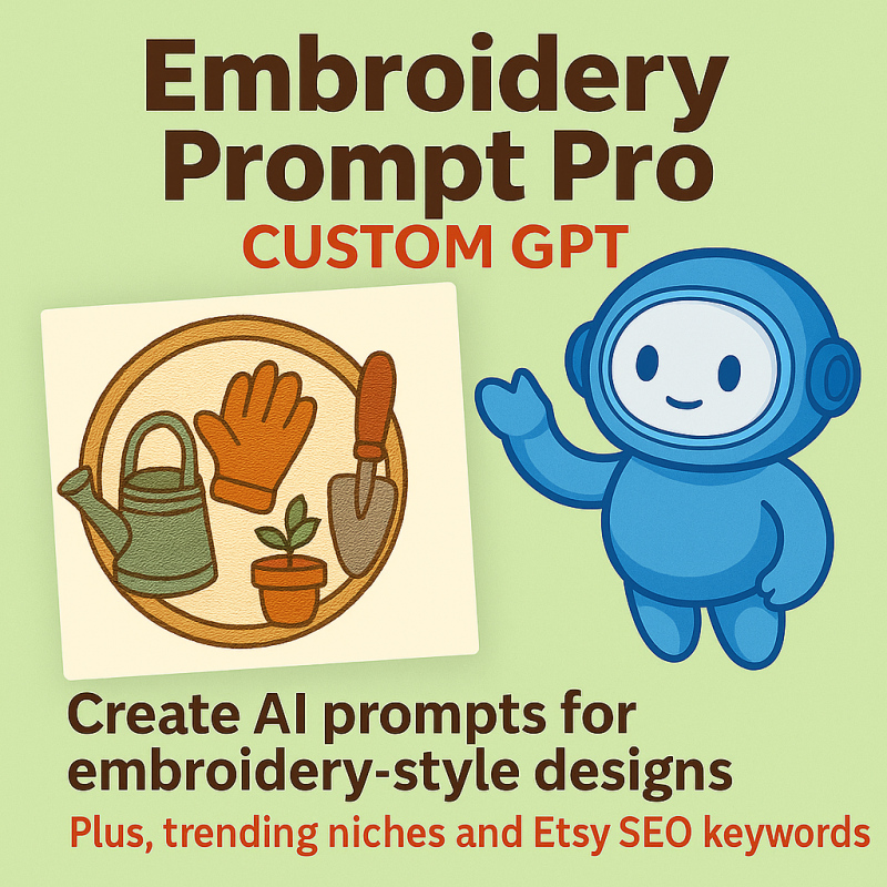 Embroidery Prompt Pro Custom GPT : Simply Couture PLR