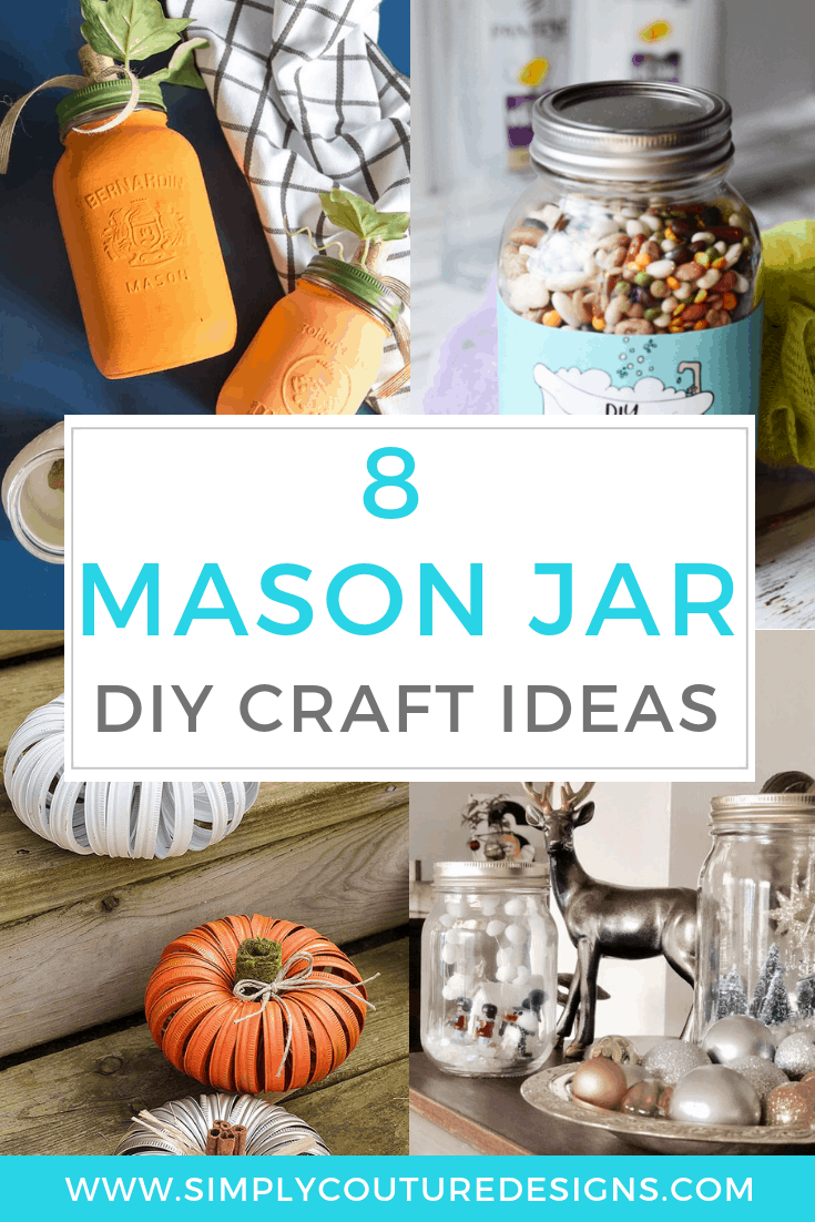 Mason Jar DIY Craft Ideas - Simply Couture Designs